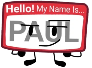 Paul | A New Object Show I Made Because I’m Bored Wiki | Fandom