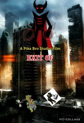 Exit 6F | A Pika Bro studio Wiki | Fandom