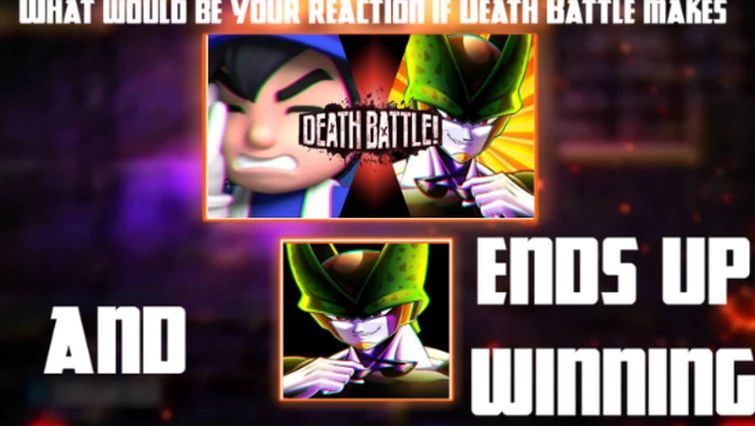 What would be your reaction if Death Battle makes SMG4 vs DA Cell and ...