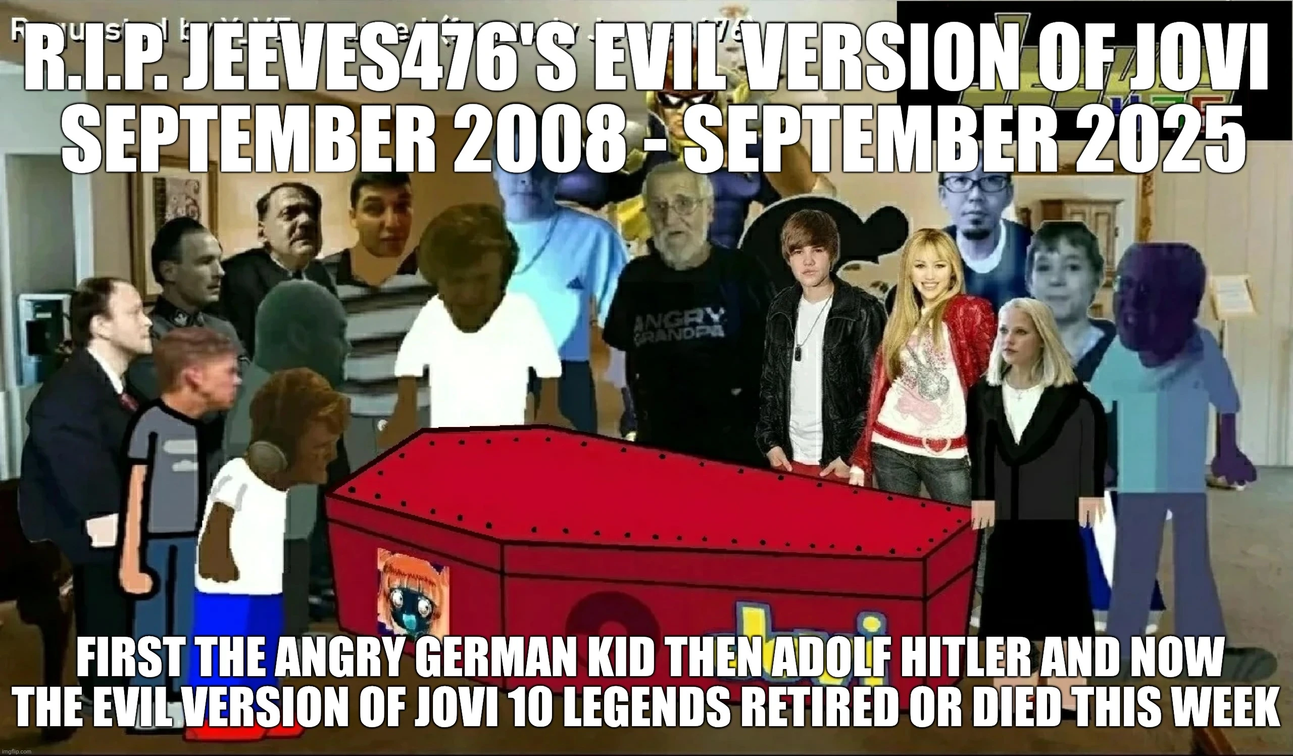 Angry German Kid is Getting Ready to Attend The Evil Jovi's Funeral ...