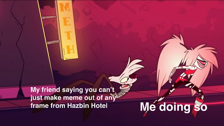 hazbin hotel memes i found in my files | Fandom