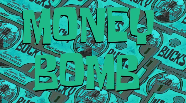 Money Bomb | A2306land Wiki | Fandom