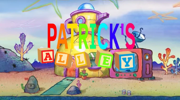 Patrick's Alley fanmade tc | Fandom