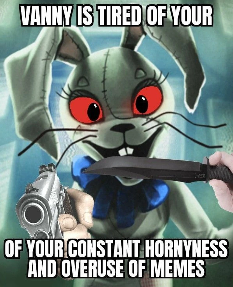 Vanny Meme Dump | Fandom