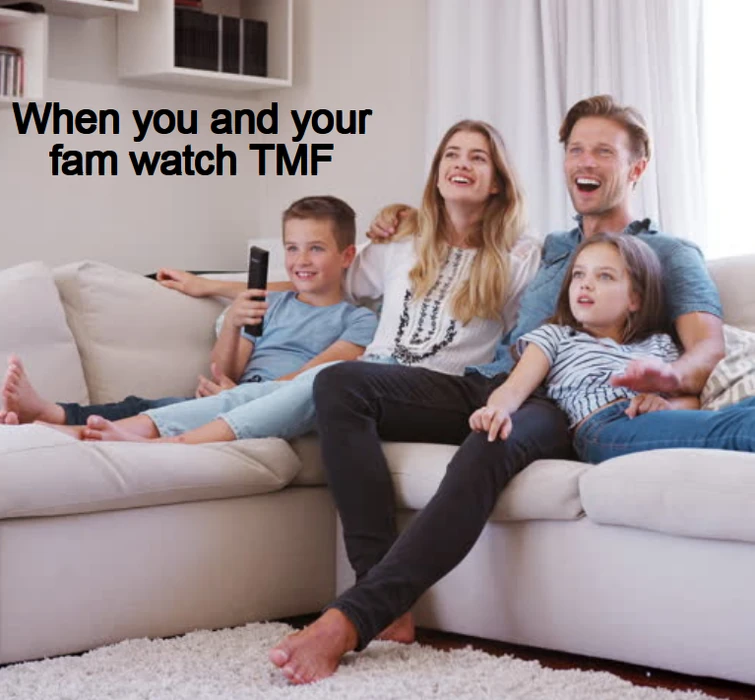 TMF Memes? Because people haven't posted any in a while? | Fandom