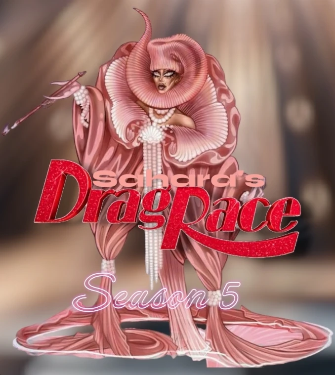 Sahara's Drag Race - Season 5 | Fandom