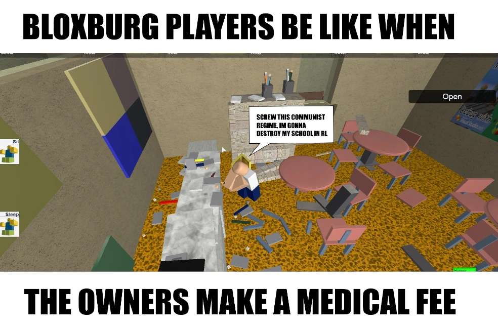 Meme Bloxburg Players When The Owners Make A Medical Fee Fandom