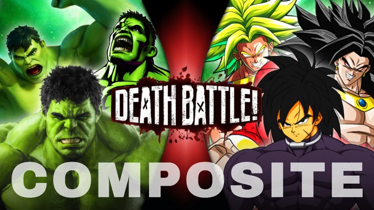 Composite Hulk vs Composite Broly (Every Hulk Appearance vs Every Broly ...