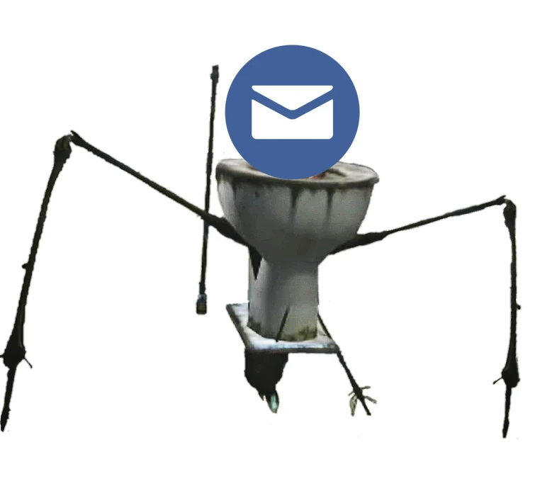 I saw it too many times.....I present to you....G-MAIL TOILET | Fandom