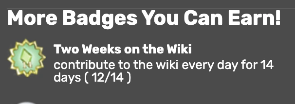 I almost have a 2 week streak!! | Fandom
