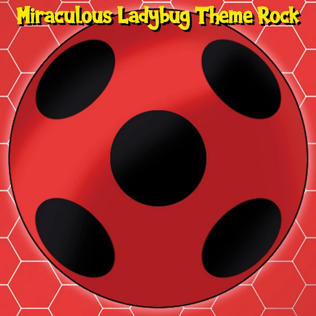 Miraculous Ladybug Theme Rock - JN 2002 | Fandom
