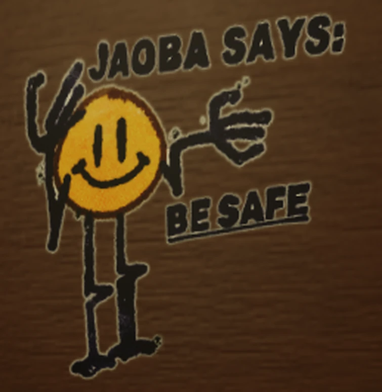 GUYS I FOUND THE ORIGIN FOR THE JAOBA BE SAFE STICKER | Fandom