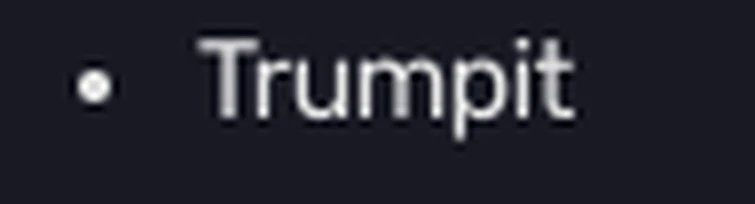 Trumpit | Fandom