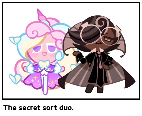 The secret sort duo. | Fandom