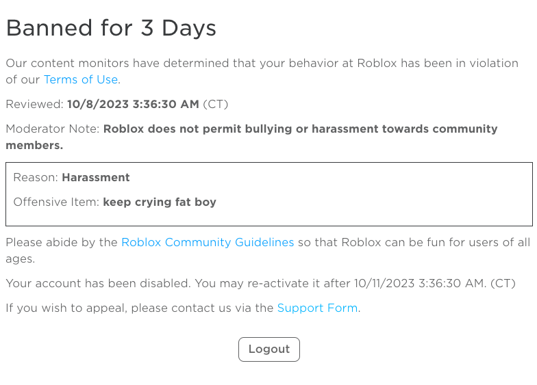 Roblox just banned me for 3 days for saying "shut up fat boy". | Fandom