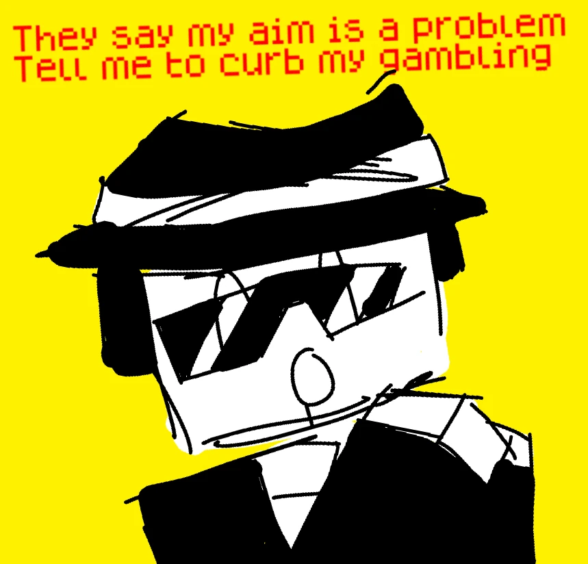 Yeah no shit chance ur aim sucks worse than stubbing my toe | Fandom