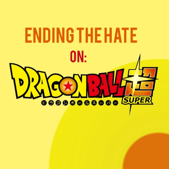 I let it all out: Defending Dragon Ball Super! | Fandom