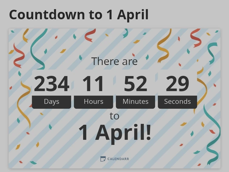 There are 234 days left until April 1... | Fandom