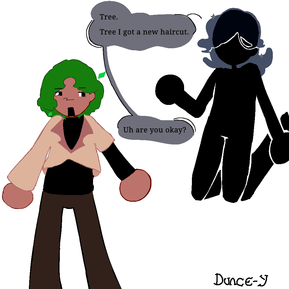 "Tree, Tree I got a new haircut." | Fandom
