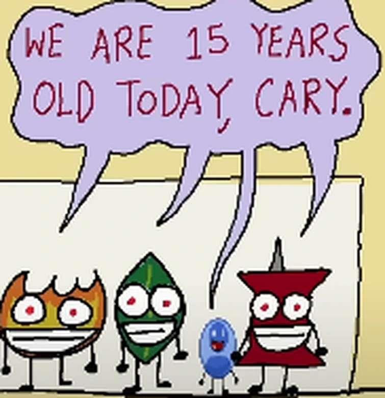 Hot take: We are 15 years old today, Cary. | Fandom