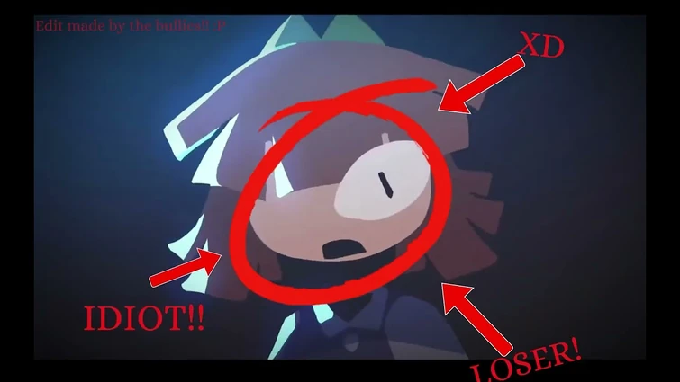 YOU ARE AN IDIOT!! XDD | Fandom