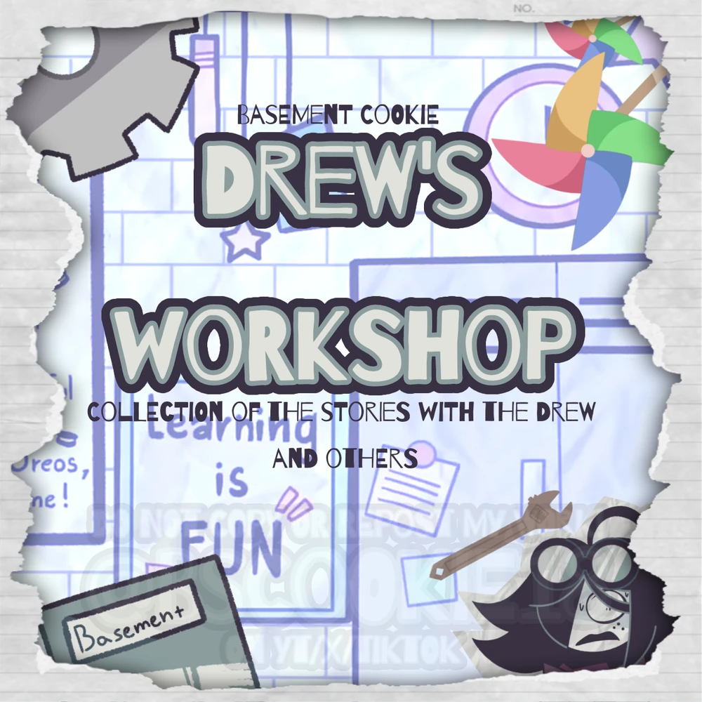 INFORMATION ABOUT "DREW'S WORKSHOP"!! | Fandom