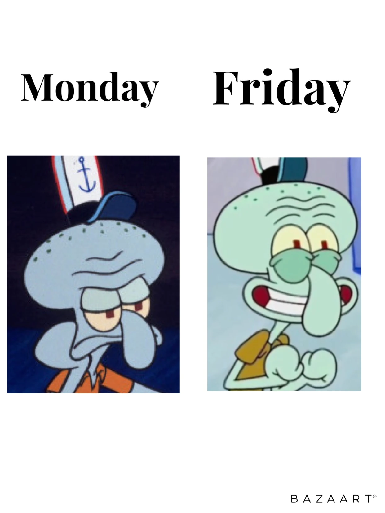Squidward Portraying Two Days of the Week | Fandom