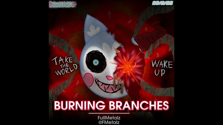 Burning Branches | Fandom