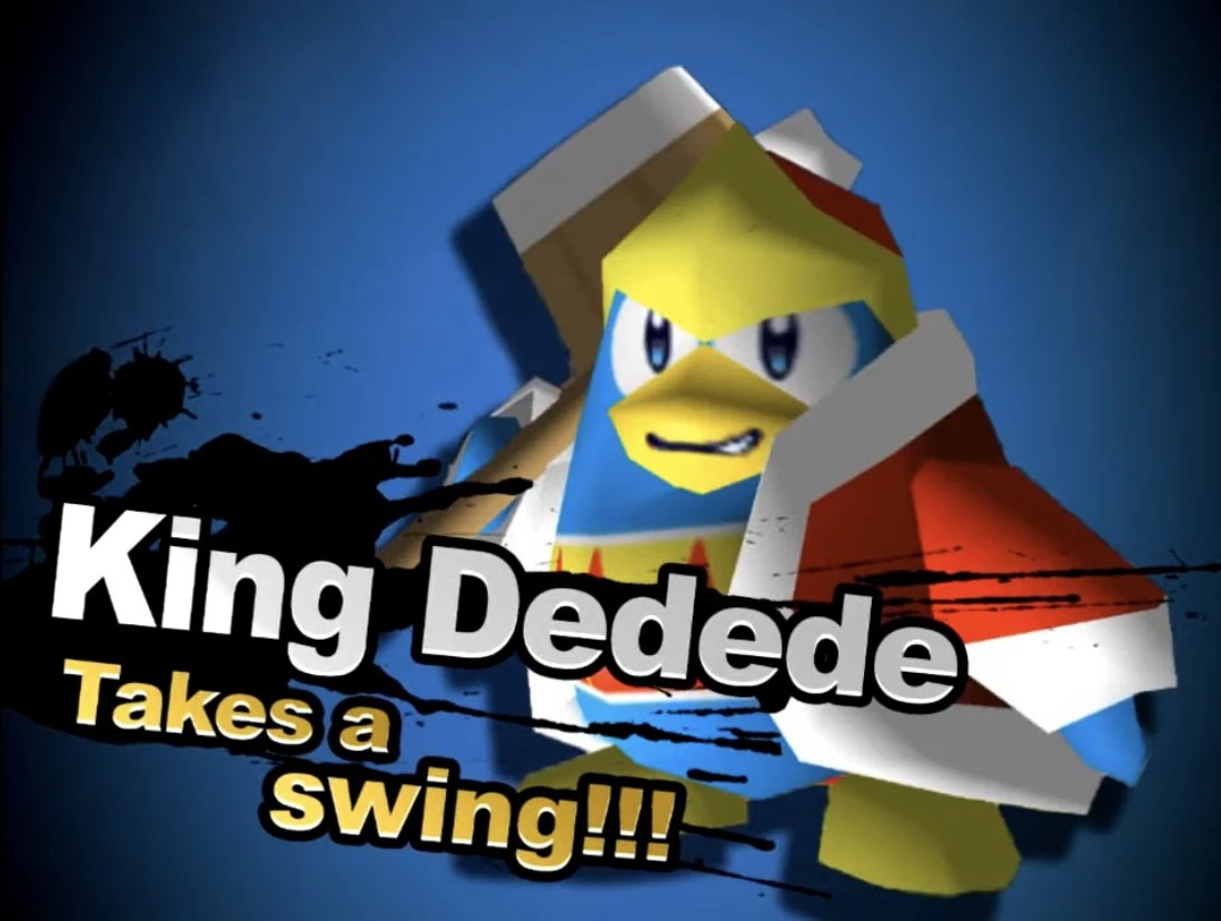 King Dedede was added into Smash Remix (a mod for Super Smash Bros 64 ...