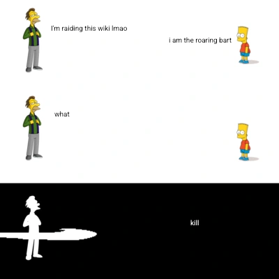 Beware of the roaring bart | Fandom