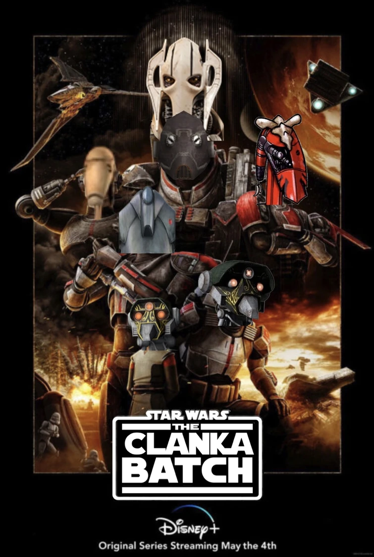 Star Wars the Clanka Batch | Fandom