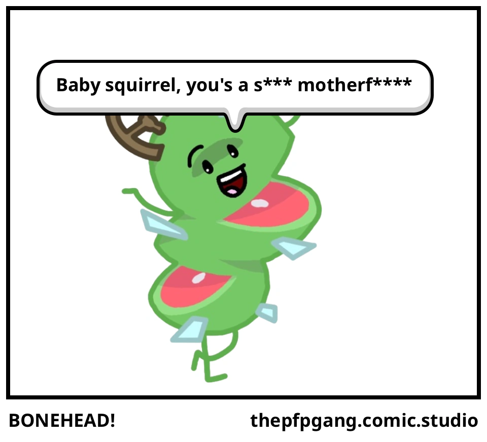 BONEHEAD! | Fandom