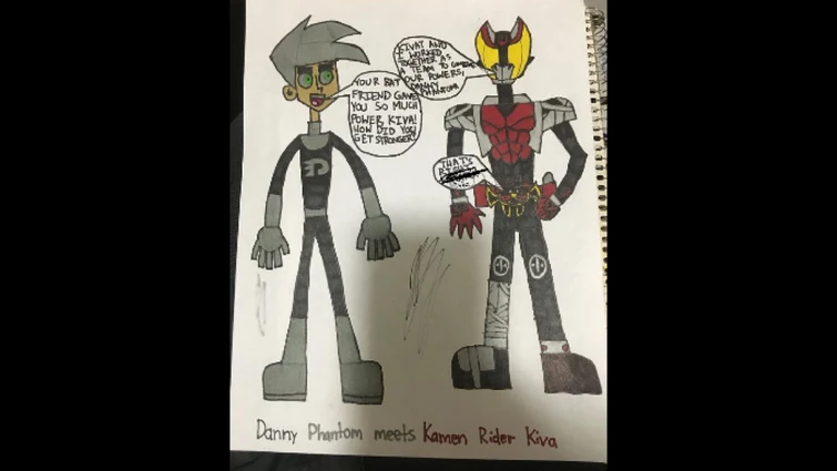 Danny Phantom meets Kamen Rider Kiva | Fandom
