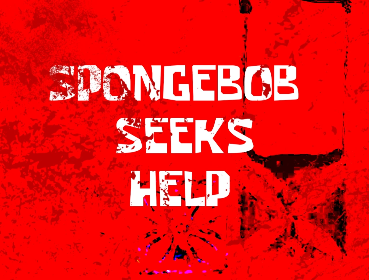 SpongeBob Seeks Help | Fandom