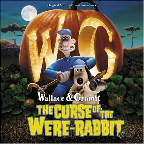 Wallace & Gromit: The Curse of the Were-Rabbit Soundtrack | Aardman ...