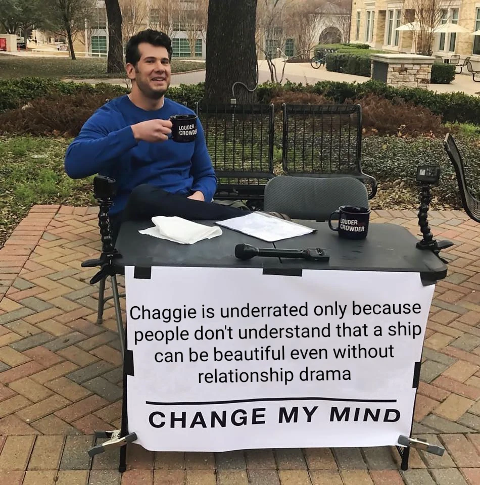 Change my mind | Fandom