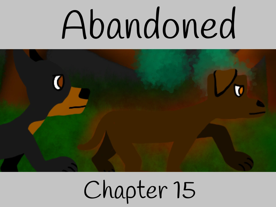 Chapter 15 | Abandoned Wiki | Fandom