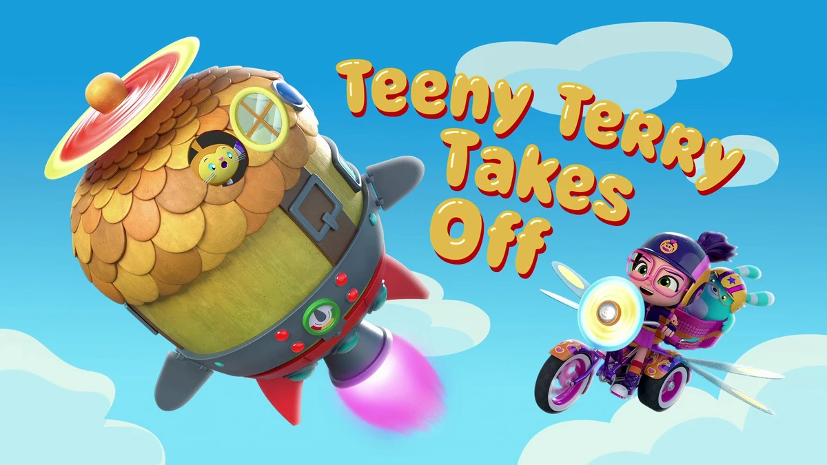Teeny Terry Takes Off | Abby Hatcher Wiki | Fandom