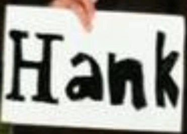 Hank | ABC Broadcast Archive Wiki | Fandom