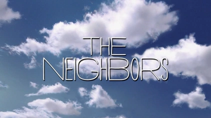 The Neighbors | ABC Broadcast Archive Wiki | Fandom
