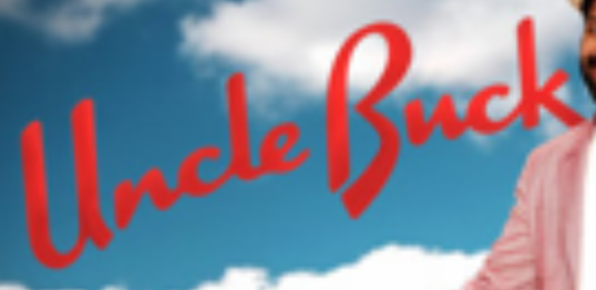 Uncle Buck | ABC Broadcast Archive Wiki | Fandom Uncle Buck | ABC Broadcast Archive Wiki | Fandom