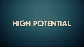 High Potential | ABC Broadcast Archive Wiki | Fandom