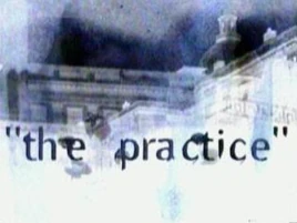 The Practice | ABC Broadcast Archive Wiki | Fandom