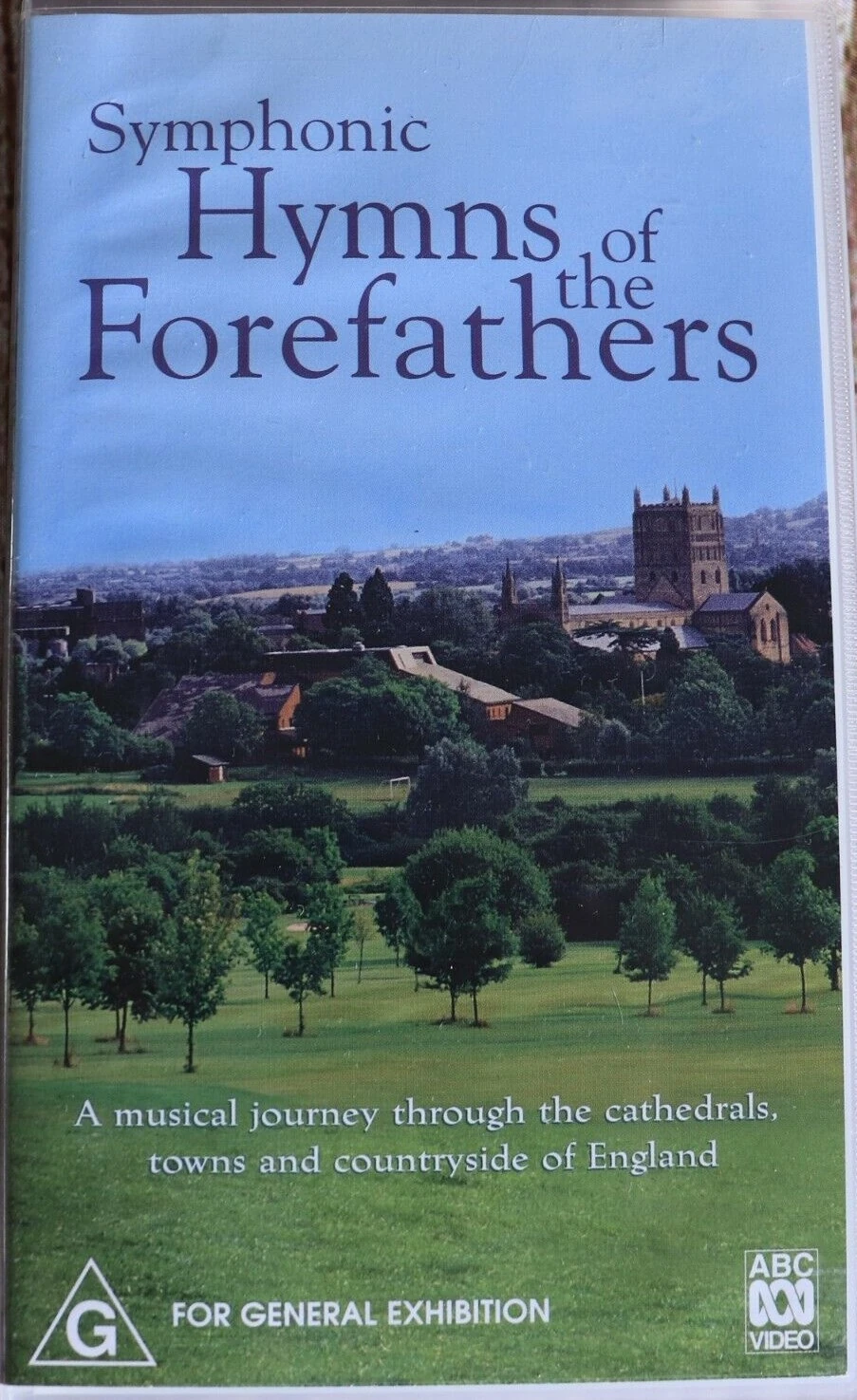 Symphonic Hymns of the Forefathers | ABC DVD Wiki | Fandom