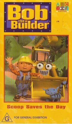 Bob the Builder - Scoop Saves the Day | ABC DVD Wiki | Fandom