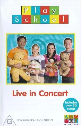 Play School: Live in Concert | ABC DVD Wiki | Fandom