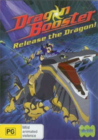 Dragon Booster - Release the Dragon! | ABC DVD Wiki | Fandom