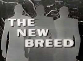 The New Breed | ABC Wiki | Fandom