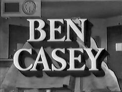 Ben Casey | ABC Wiki | Fandom
