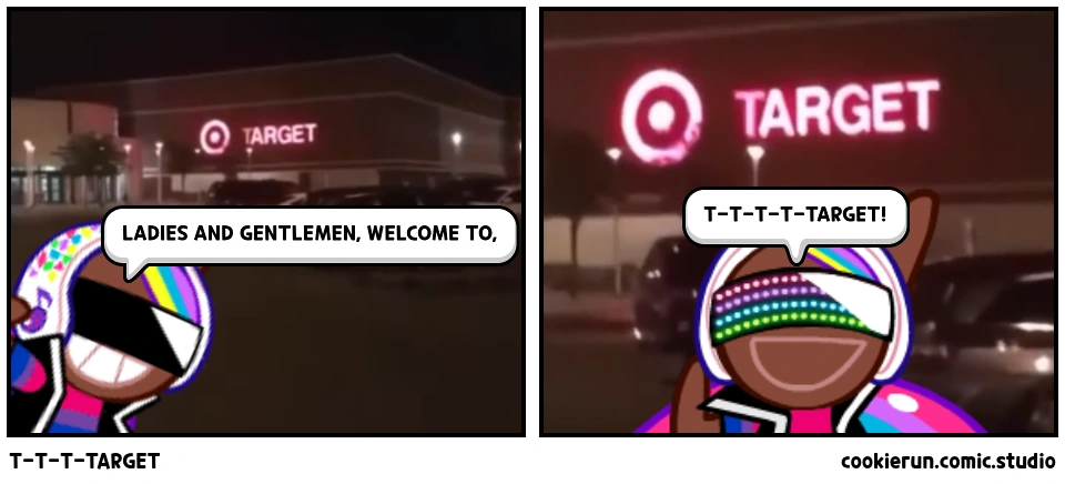T-T-T-TARGET | Fandom
